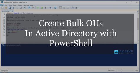 create bulk organizational units ou in active directory with powershell active directory pro
