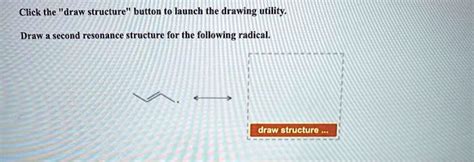 Solved Click The Draw Structure Button To Launch The Drawing Utility