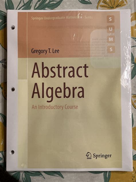 springer abstract algebra an introductory course looseleaf 9783319776484 ebay