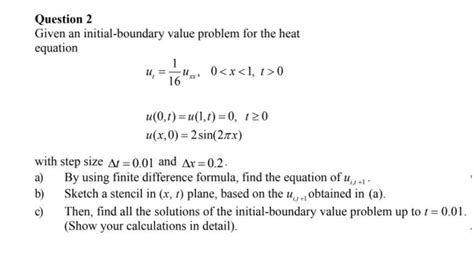 solved question 2 given an initial boundary value problem