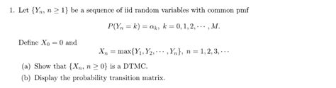 solved 1 let {yn n 2 1} be a sequence of iid random