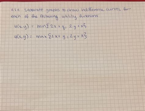 solved use separate graphs to draw indifference curves for