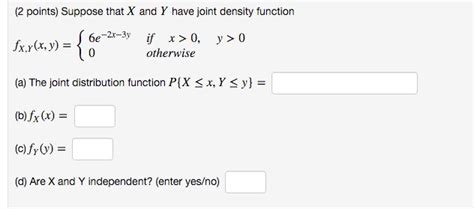 solved suppose that x and y have joint density function the