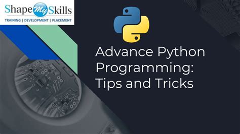 ppt advance python programming tips and tricks shapemyskills powerpoint presentation id