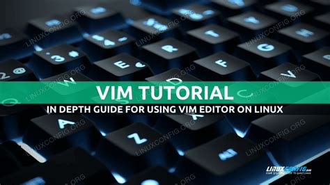 vim tutorial for beginners linux tutorials learn linux configuration