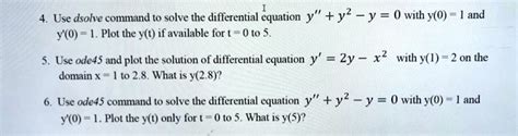 solved use dsolve command to solve the differential equation y y2 y 0 with y o and y