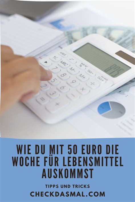 Wie Du Mit 50 Euro Die Woche Für Lebensmittel Auskommst