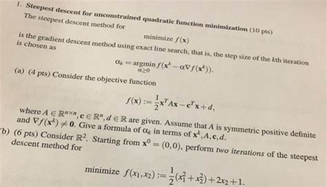 solved 1 steepest descent for unconstrained quadratic