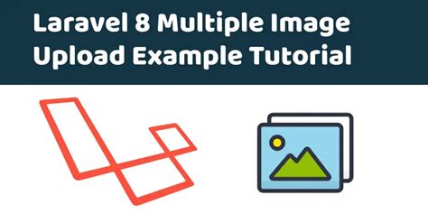 laravel multiple image upload validation tutorial tuts make 128856 hot sex picture