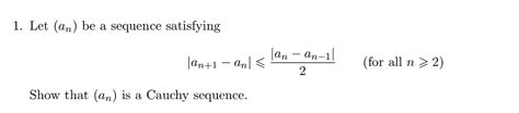 solved 13 let an be a sequence satisfying an n 1 lan 1 an for all n 2 show that an is