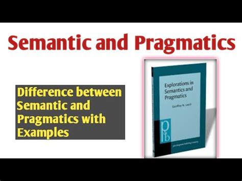 Semantics And Pragmatics Difference Between Semantic And Pragmatics