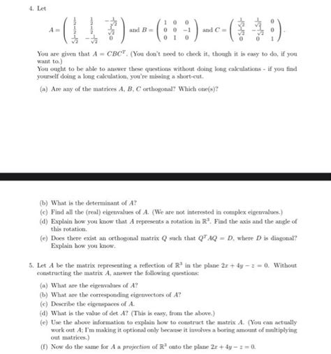 solved 4 let a ⎝⎛2121212121−21−21210⎠⎞ and b ⎝⎛1000010−10⎠⎞