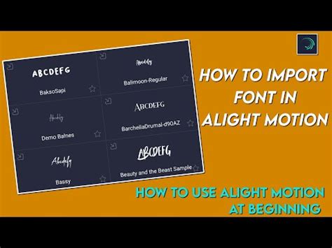 How To Use Alight Motion At Beginning How To Import Font In Alight