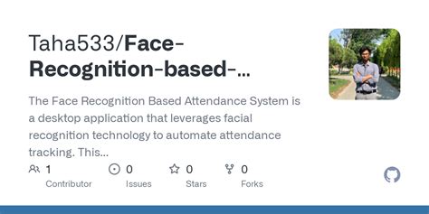 GitHub Taha533 Face Recognition Based Attendance System The Face