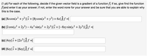 solved for each of the following decide if the given vector