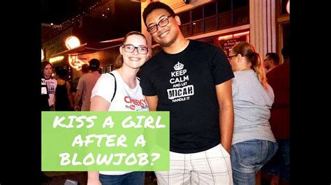Would You Kiss A Girl After A Blow Job Do You Kiss Your Girlfriend After Getting A Blowjob