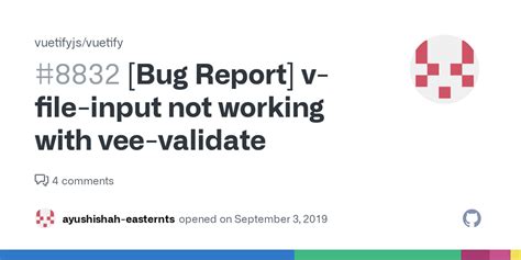 Bug Report V File Input Not Working With Vee Validate Issue 8832