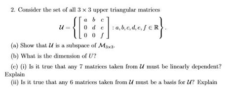 solved consider the set of all 3 times 3 upper triangular