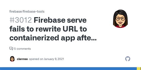 Firebase Serve Fails To Rewrite To Containerized App After