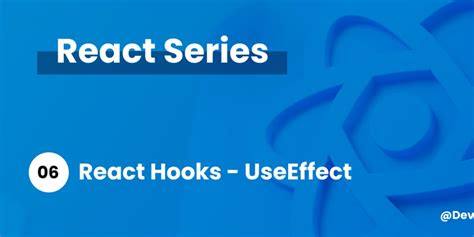 React Hooks UseEffect DEV Community