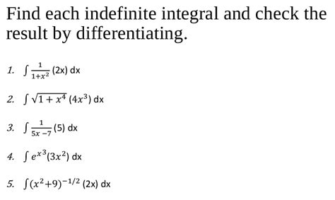 solved find each indefinite integral and check the result by