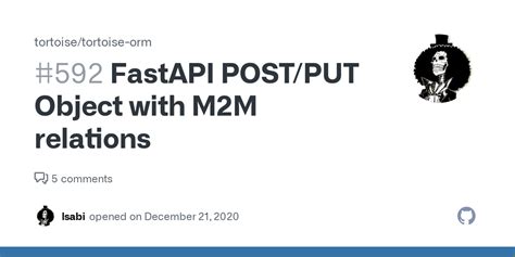FastAPI POST PUT Object With M2M Relations Issue 592 Tortoise