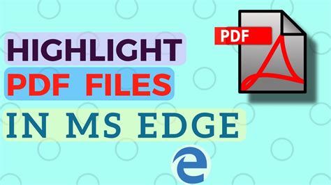 how to highlight pdf files in ms edge youtube