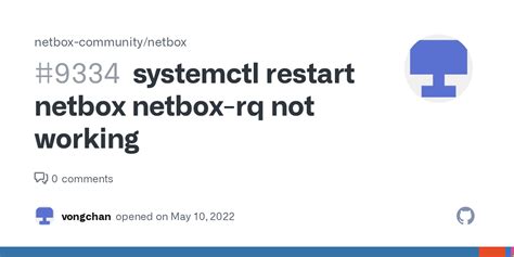Systemctl Restart Netbox Netbox Rq Not Working Issue 9334 Netbox