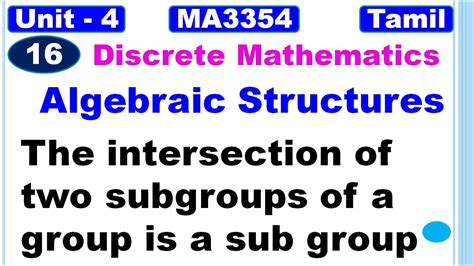 discrete mathematics algebraic structures intersection of two subgroups of a group is a