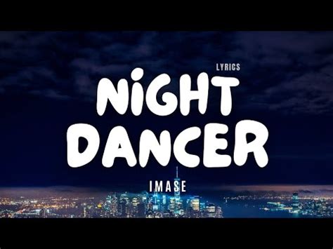 Imase Night Dancer Romanized Lyric Video YouTube