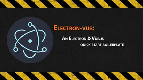 electron vue an electron and vue js quick start boilerplate