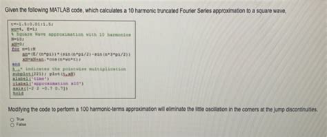 solved given the following matlab code which calculates a