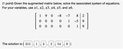 solved solve the following system using augmented matrix