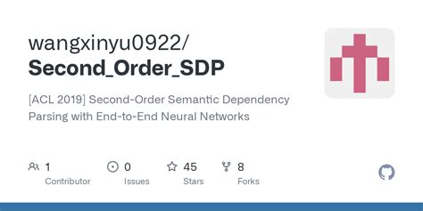 github wangxinyu0922 second order sdp [acl 2019] second order semantic dependency parsing