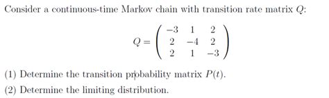 solved consider a continuous time markov chain with