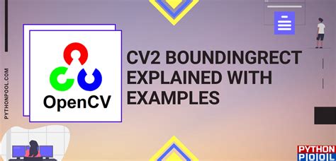 Cv2 Boundingrect Explained With Examples Python Pool Riset