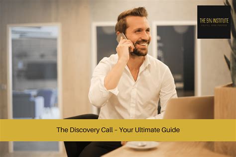 The Discovery Call Your Ultimate Guide The 5 Institute