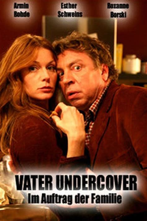 Vater Undercover Im Auftrag Der Familie 2006 Posters — The Movie Database Tmdb