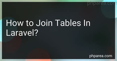 how to join tables in laravel in 2024
