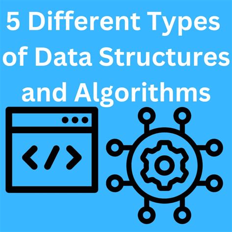 5 different types of data structures and algorithms education