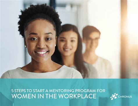 5 Steps To Start A Mentoring Program For Women In The Workplace Chronus