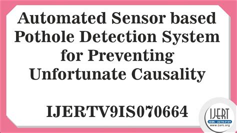 automated sensor based pothole detection system for preventing unfortunate causality youtube