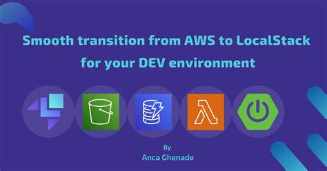 dev env with spring boot and localstack a transition guide from aws