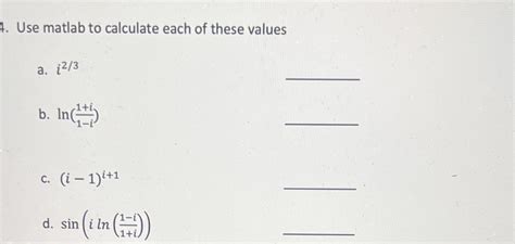 [solved] please us matlab to solve these thank you 4 use matlab to course hero