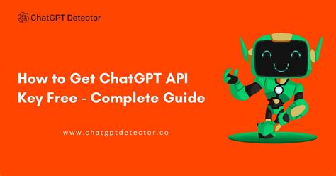 How To Get ChatGPT API Key Free Use It Now A Complete Guide