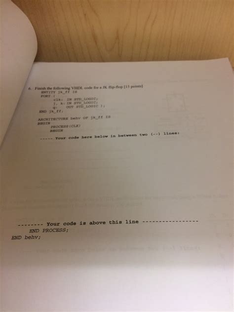 solved o finish the following vhdl code for a jk flip flop