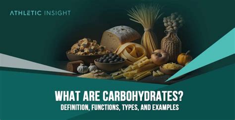 What Are Carbohydrates Definition Functions Types And Examples