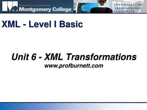 unit 6 xml transformations ppt download
