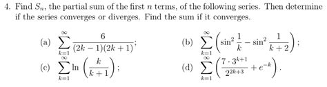 solved 4 find sn the partial sum of the first n terms of