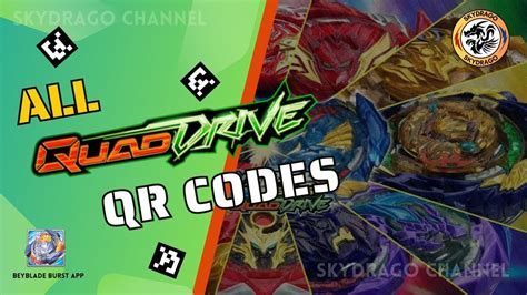 All QuadDrive Qr Codes Beyblade Burst App YouTube